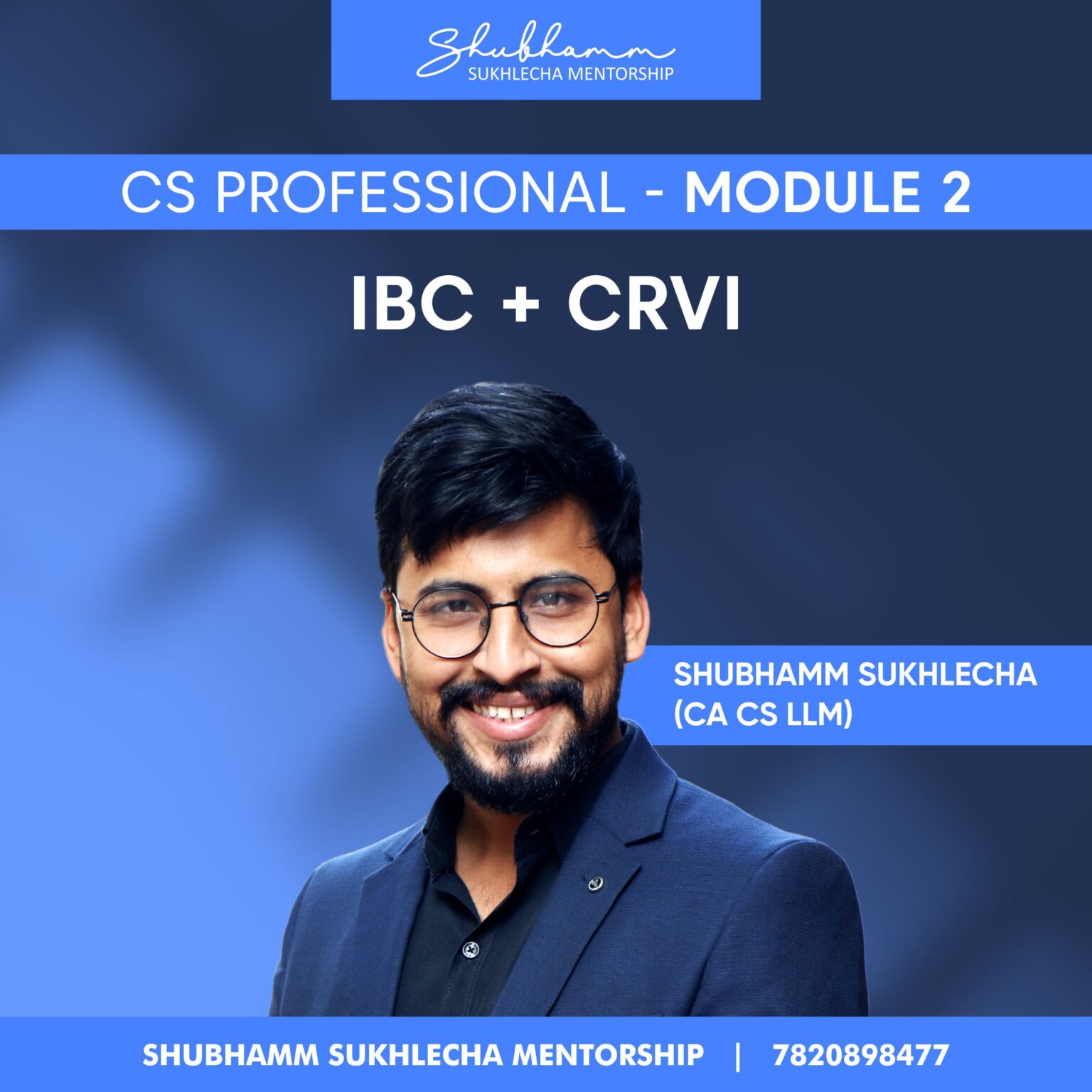 CS Professional – Shubham Sukhlecha Mentorship