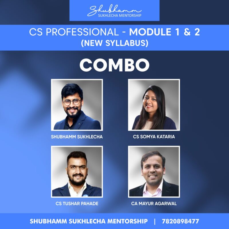 CS Professional – Shubham Sukhlecha Mentorship